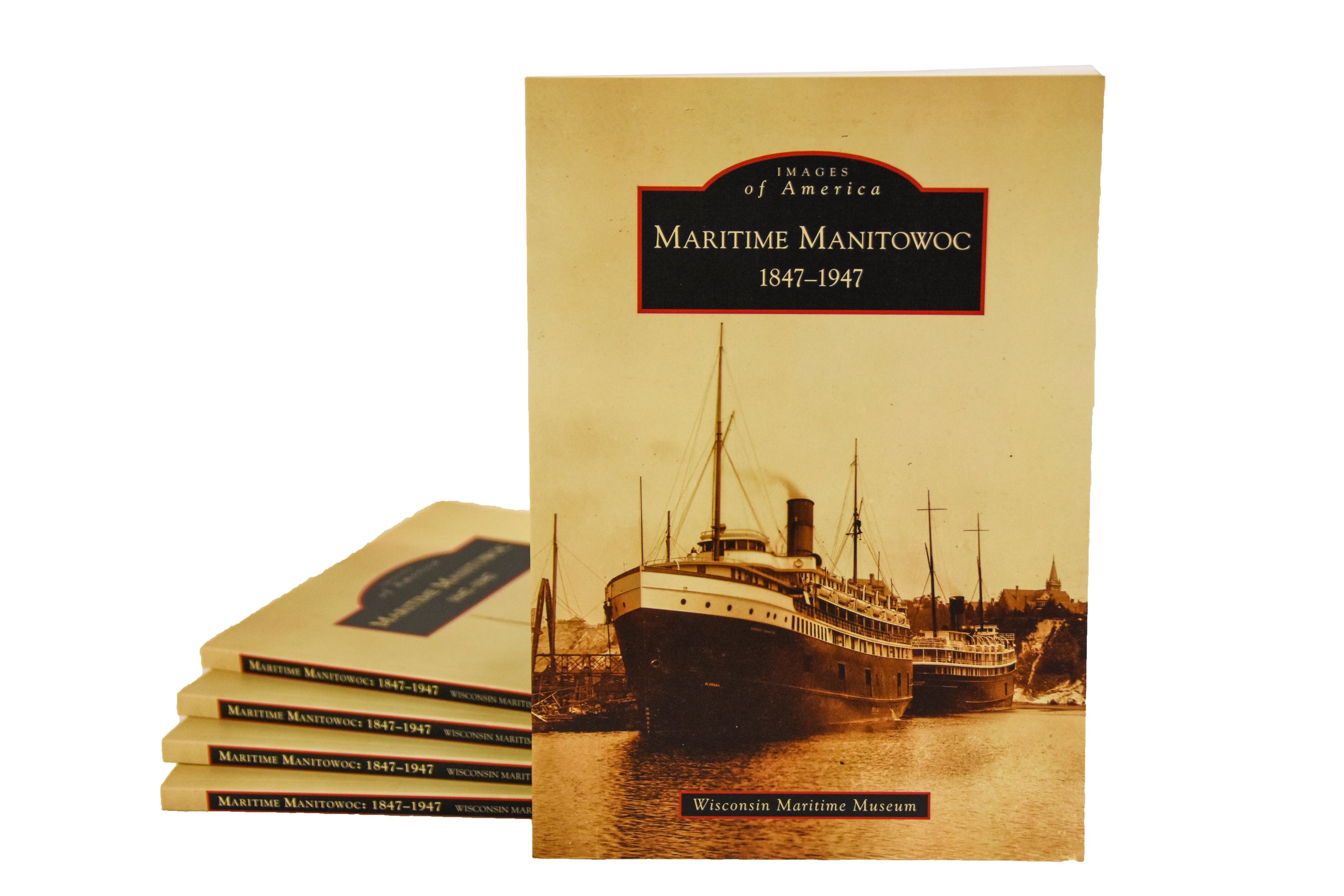 Images of America: Manitowoc Maritime Book | Lake Michigan Carferry Inc